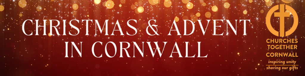 Advent and Christmas – Churches Together in Cornwall